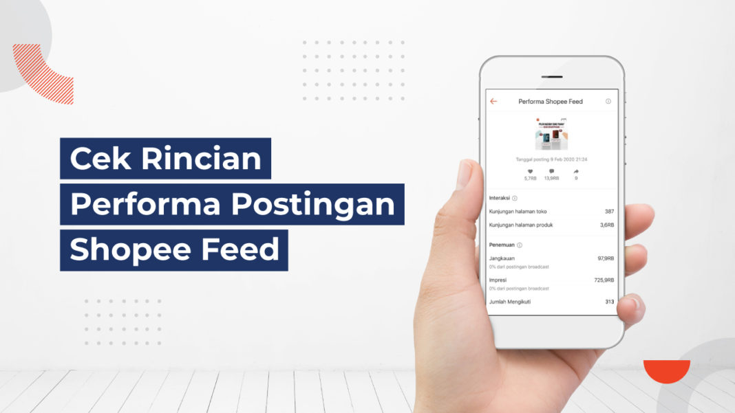 Cek Performa Postingan Shopee Feed, Strategi Jualan Lebih Efektif ...